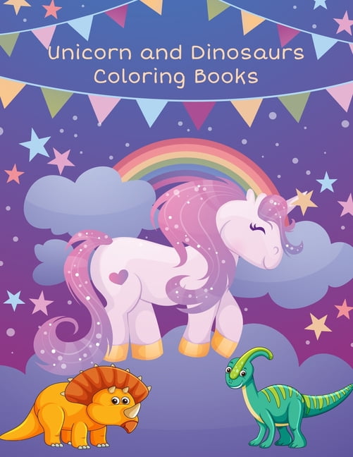Unicorn and Dinosaurs Coloring Books: Unicorn and Dinosaurs Coloring ...