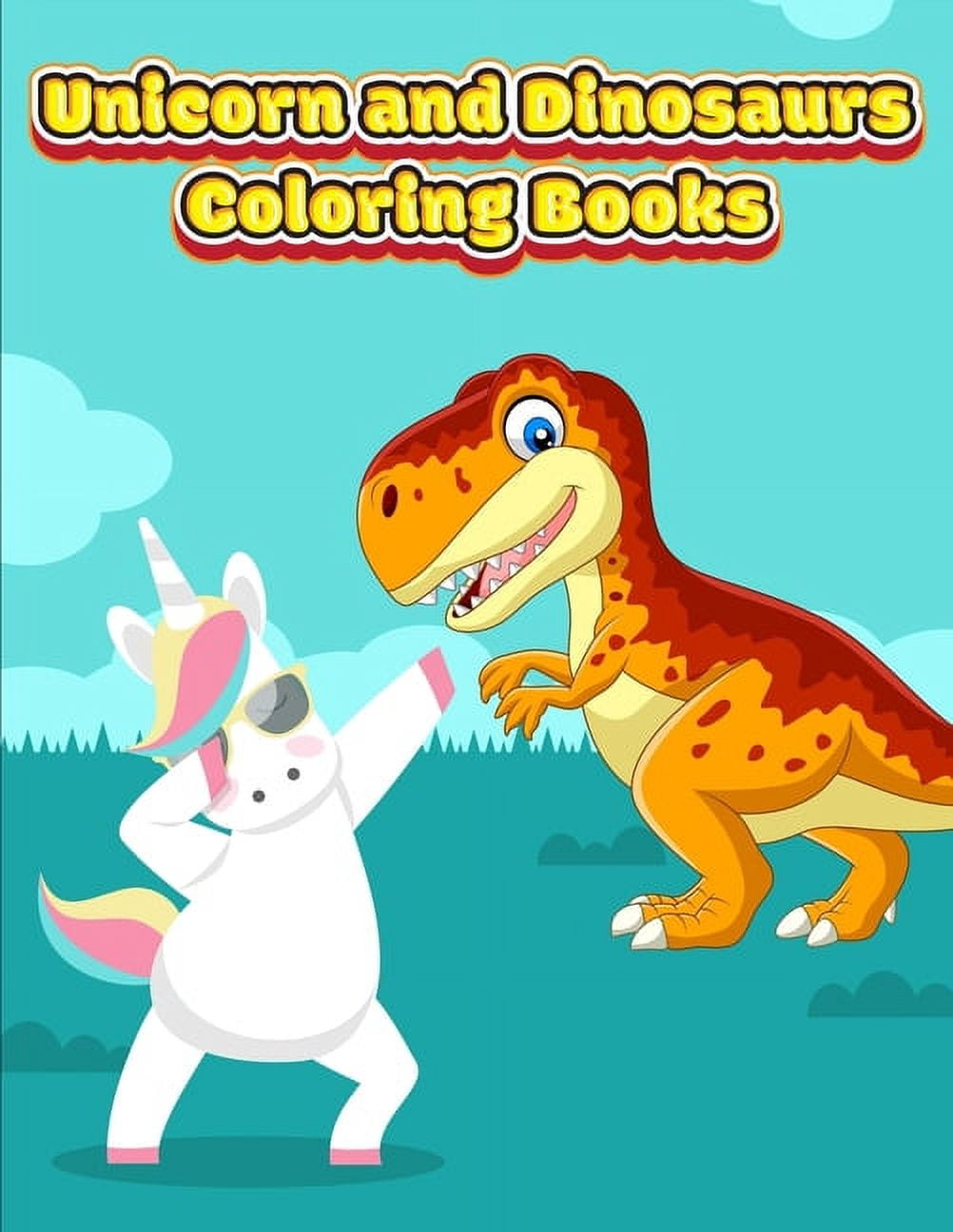 Unicorn and Dinosaurs Coloring Books Unicorn and Dinosaurs Coloring ...