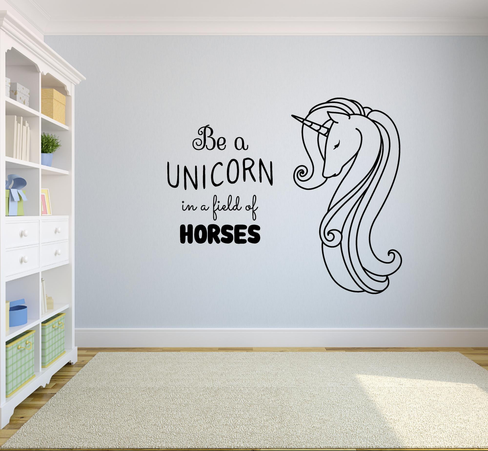 Be A Unicorn In A Field Of Horses Unicorns Quotes Wall Sticker Art ...