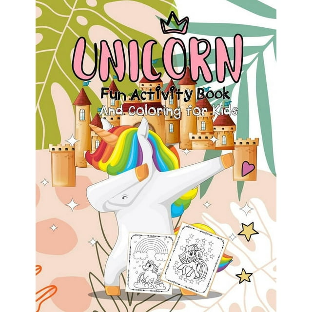 Unicorn Fun Activity Book And Coloring for Kids : Colouring Book for ...