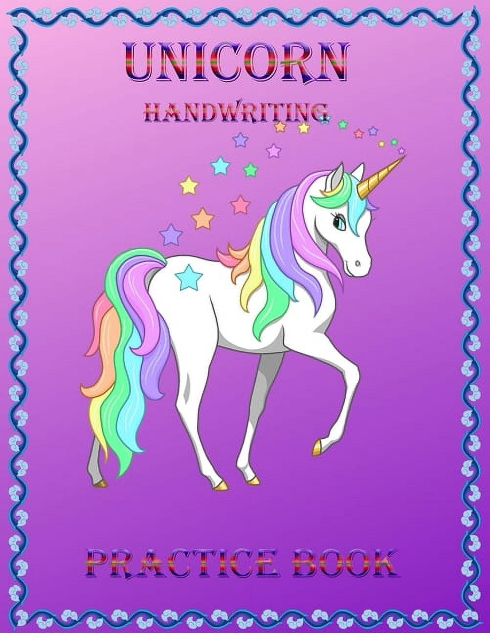 Unicorn Handwriting Practice Book: Cute Unicorn Coloring Pages for Kids ...