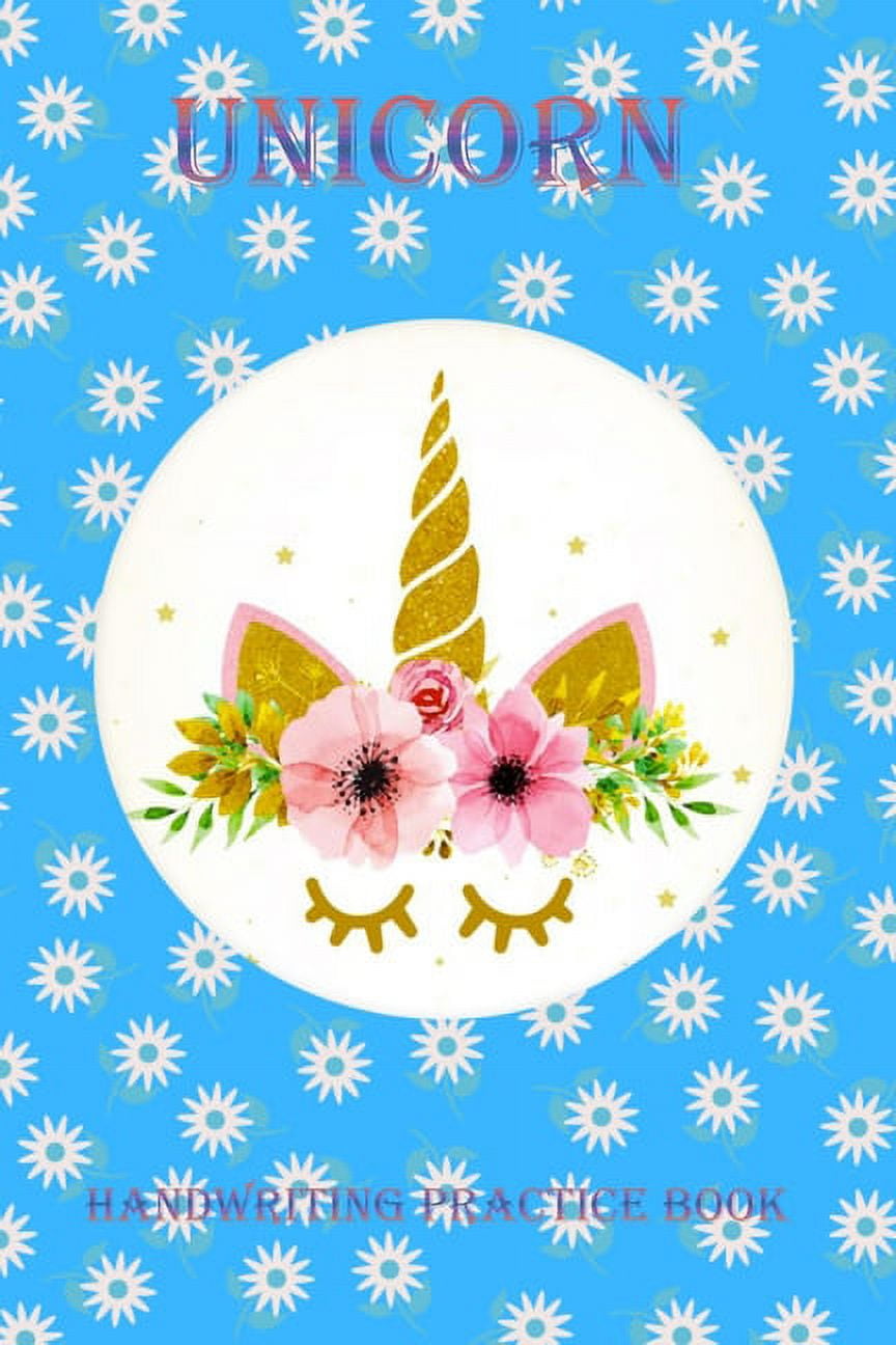 Unicorn Handwriting Practice Book: Cute Unicorn Coloring Pages for Kids ...