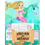 Unicorn and Mermaid Activity Books : Amazing of Variety Unicorn and ...