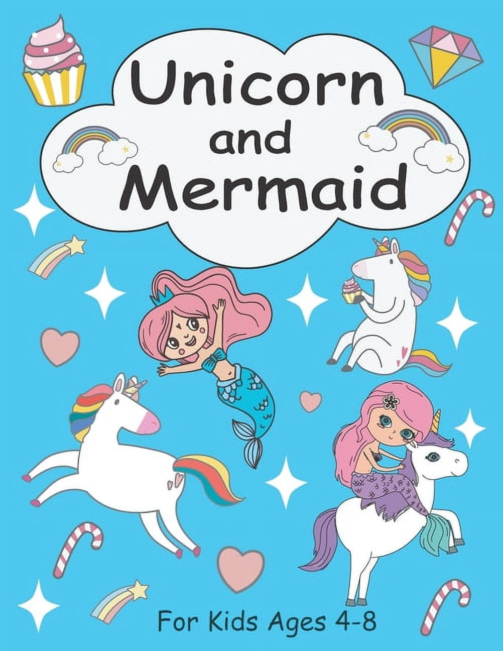 Unicorn and Mermaid Coloring Book for Kids Ages 4-8: +30 Cute, Unique ...