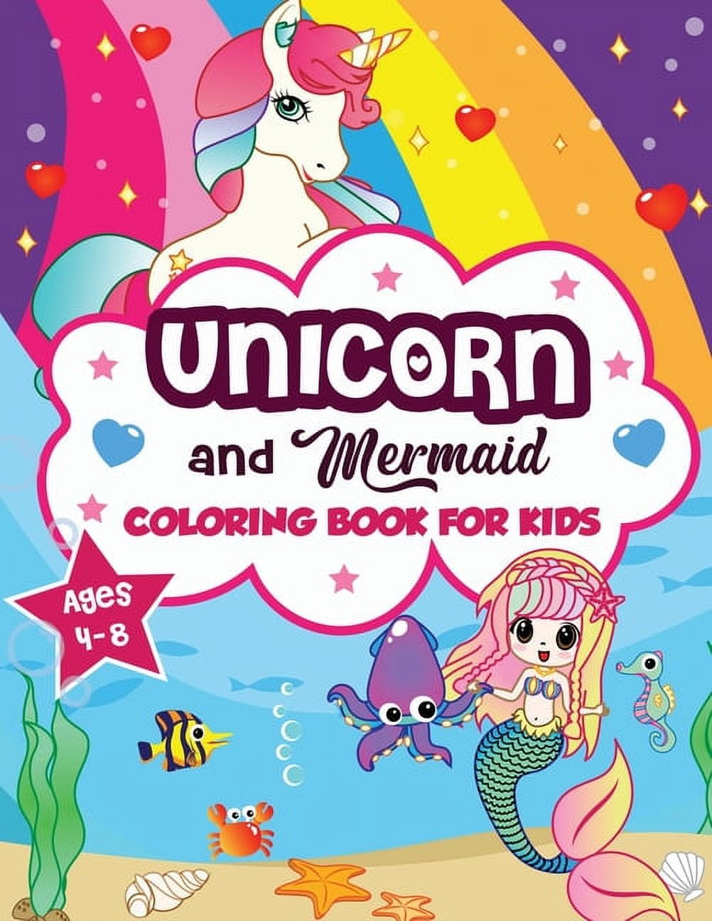 Unicorn and Mermaid Coloring Book for Kids ages 4-8: A Fun and ...