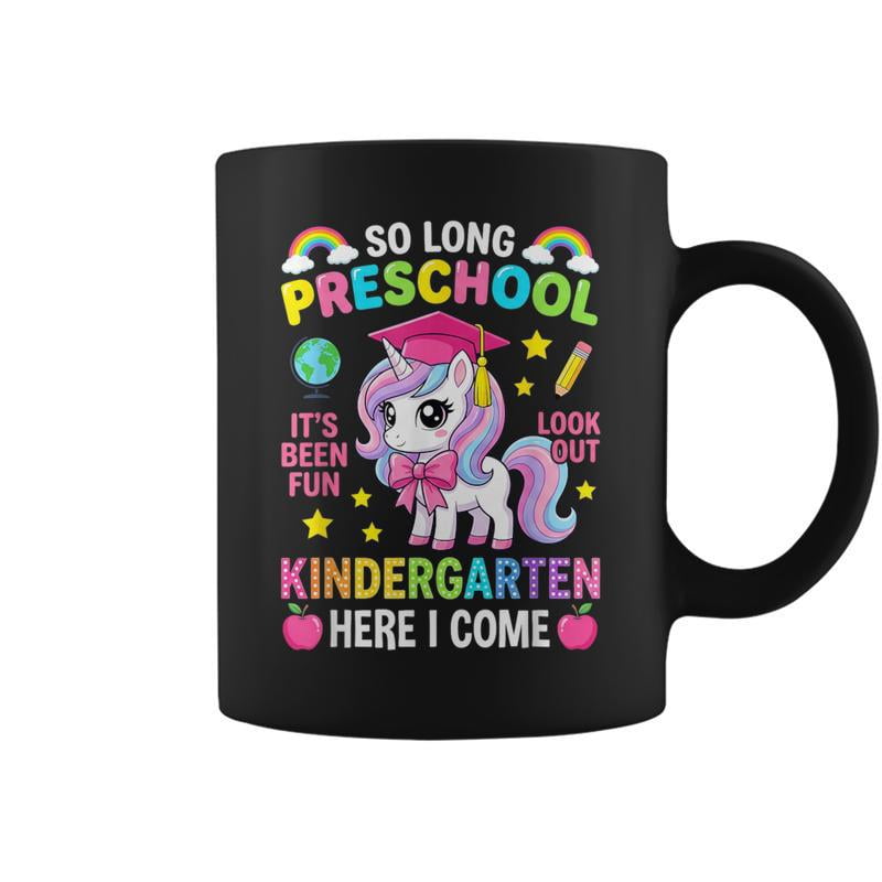 Unicorn Preschool Graduation Girls Last Day Of School Coffee Mugs ...