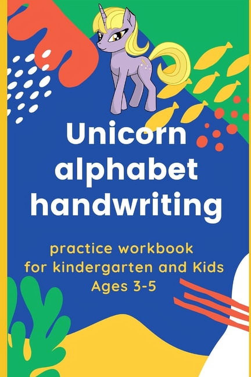 Unicorn alphabet handwriting practice workbook for kindergarten and ...