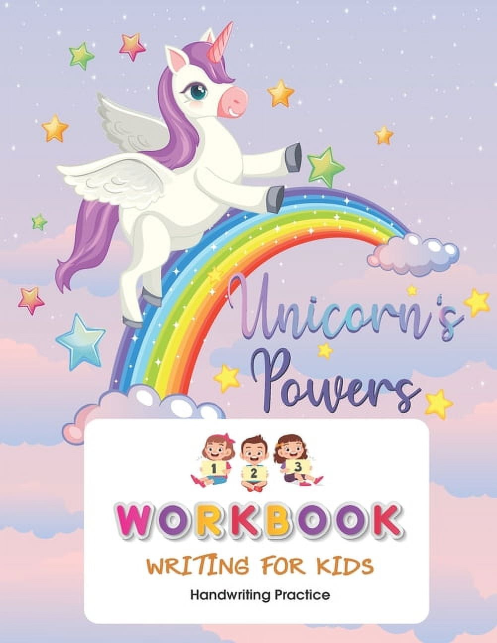 Unicorn&#039;s Power Workbook Writing for kids : Handwriting Practice Book ...