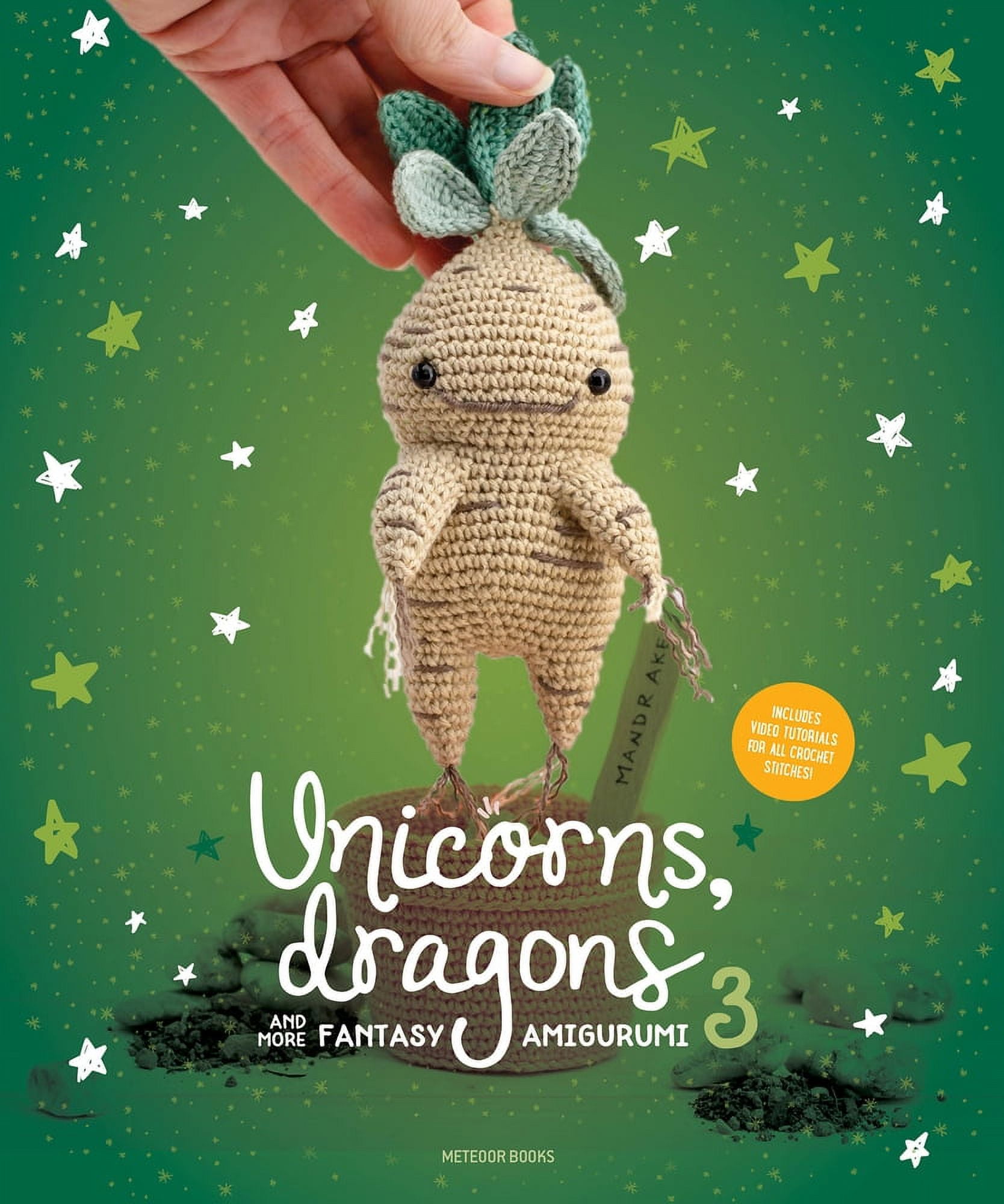 Unicorns, Dragons and More Amigurumi: Unicorns, Dragons and More ...