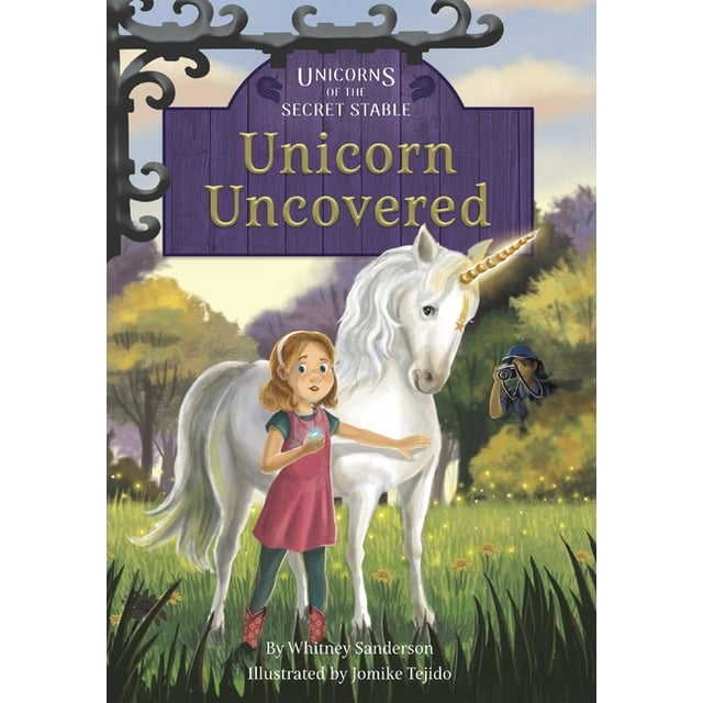 Unicorns of the Secret Stable: Unicorn Uncovered: Book 2, (Paperback ...