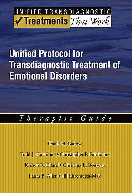 Unified Protocol for Transdiagnostic Treatment of Emotional Disorders ...