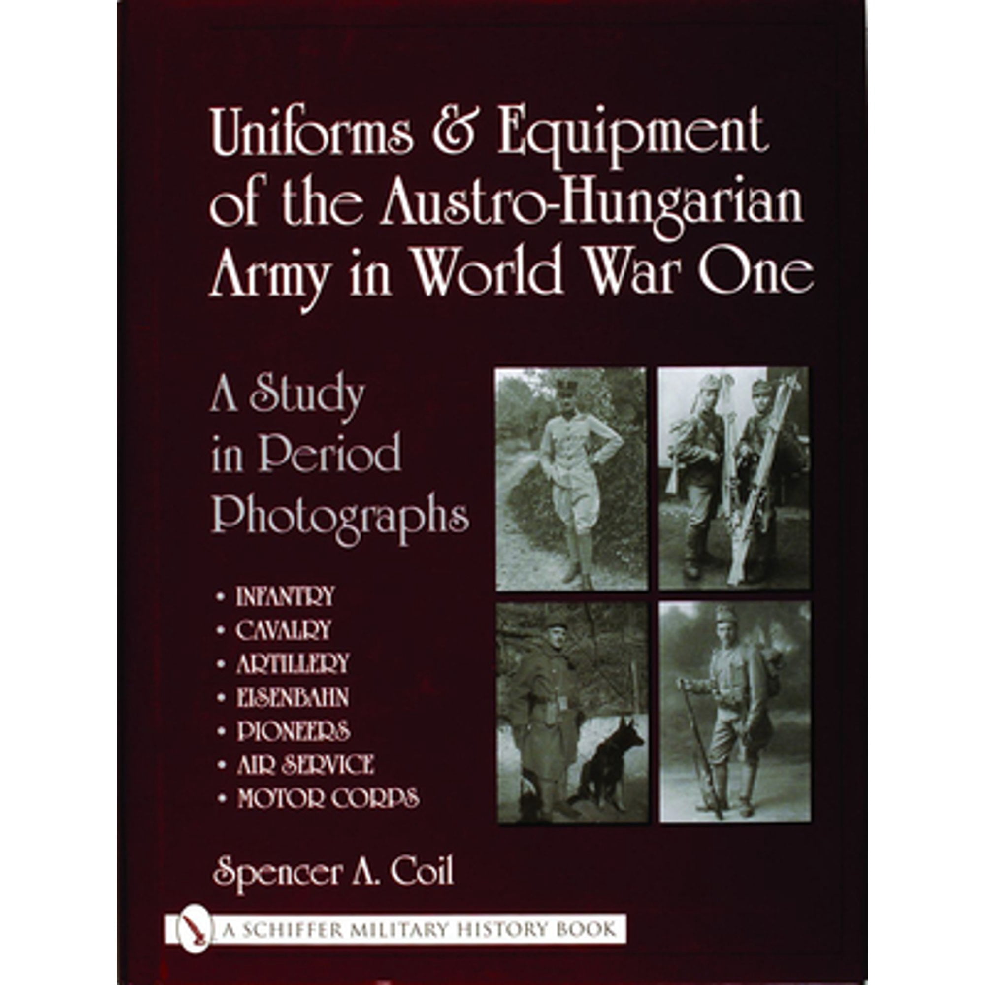 Pre-Owned Uniforms & Equipment of the Austro-Hungarian Army in World ...