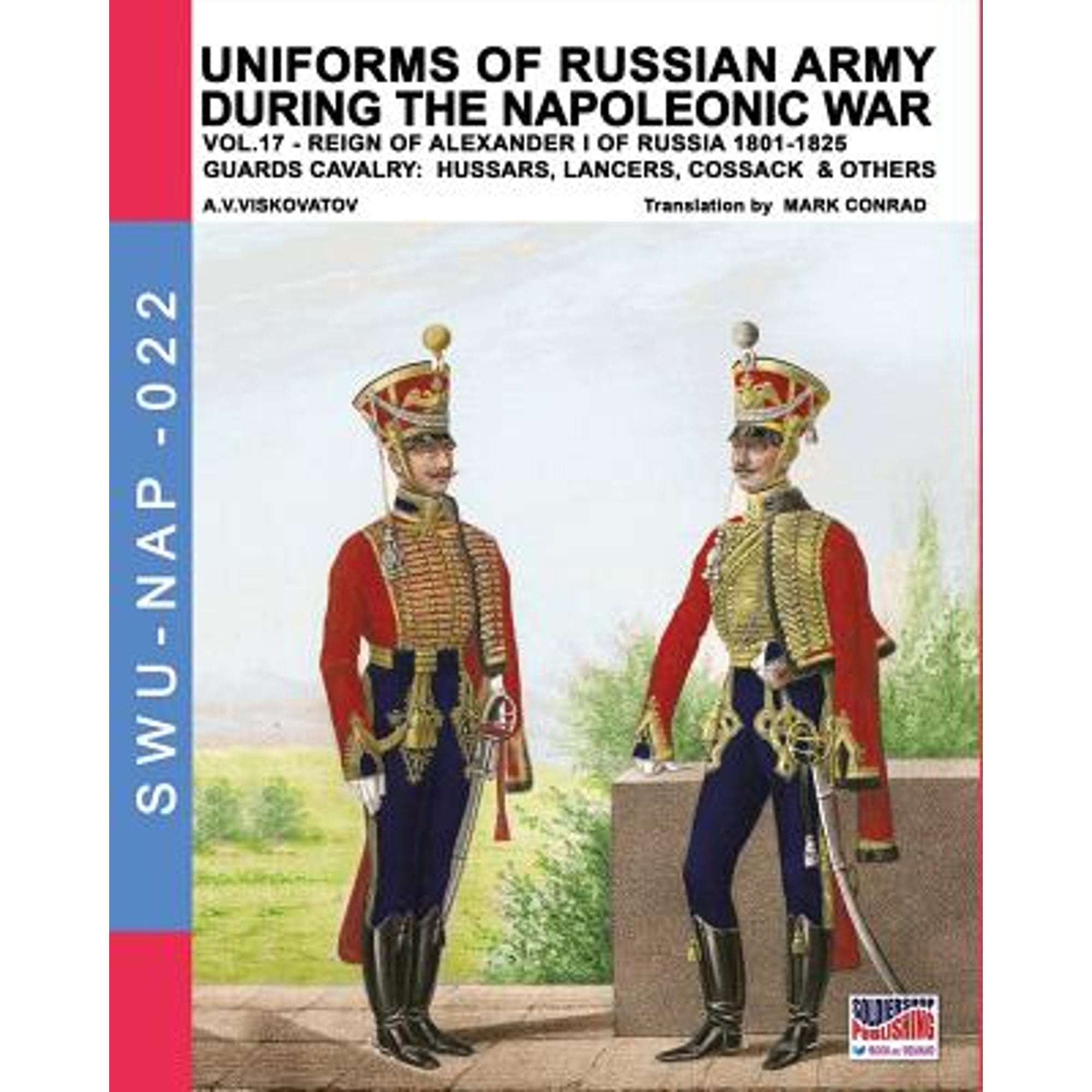 Uniforms of Russian army during the Napoleonic war vol.17: The Guards ...