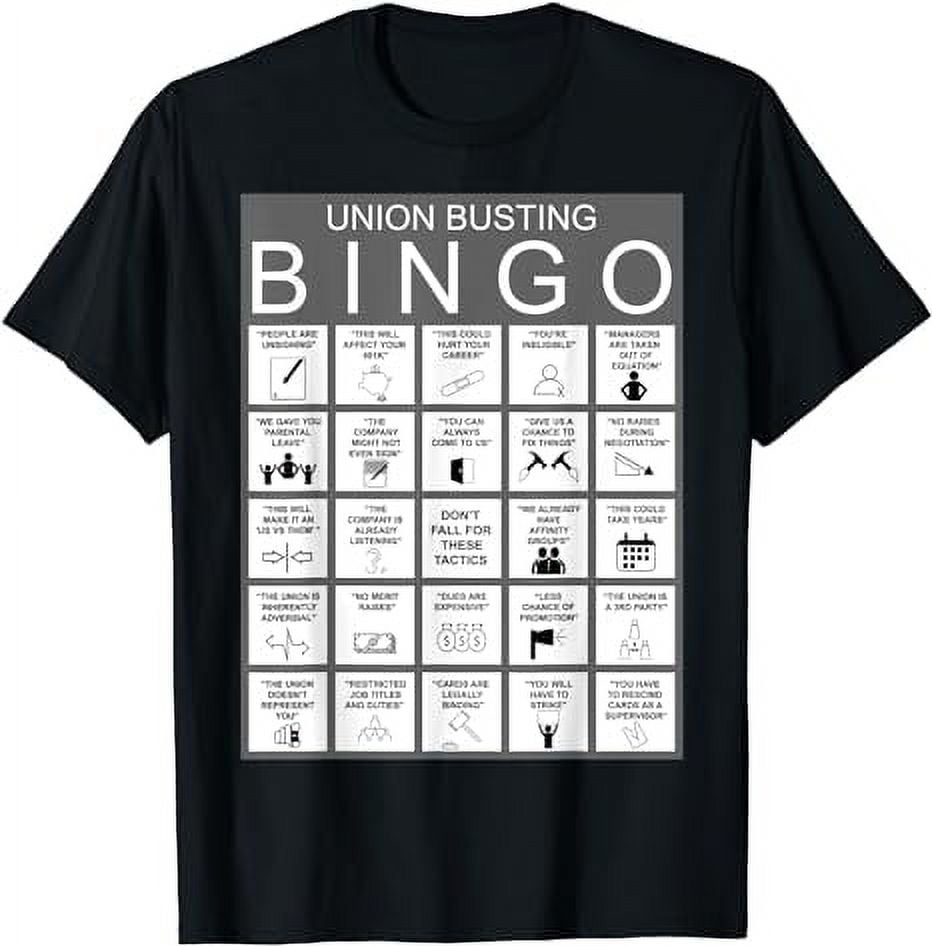 Union Busting BINGO - union busting tactic back at them T-Shirt ...