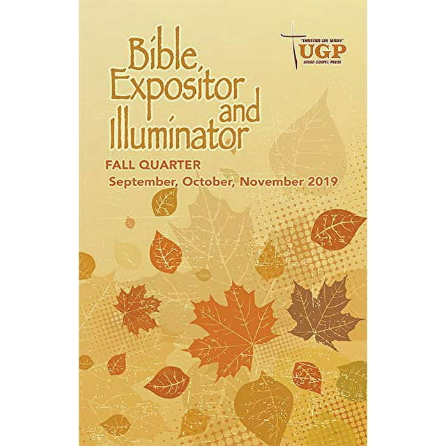 Pre-Owned Union Gospel Press Bible Expositor and Illuminator Fall (Sept ...