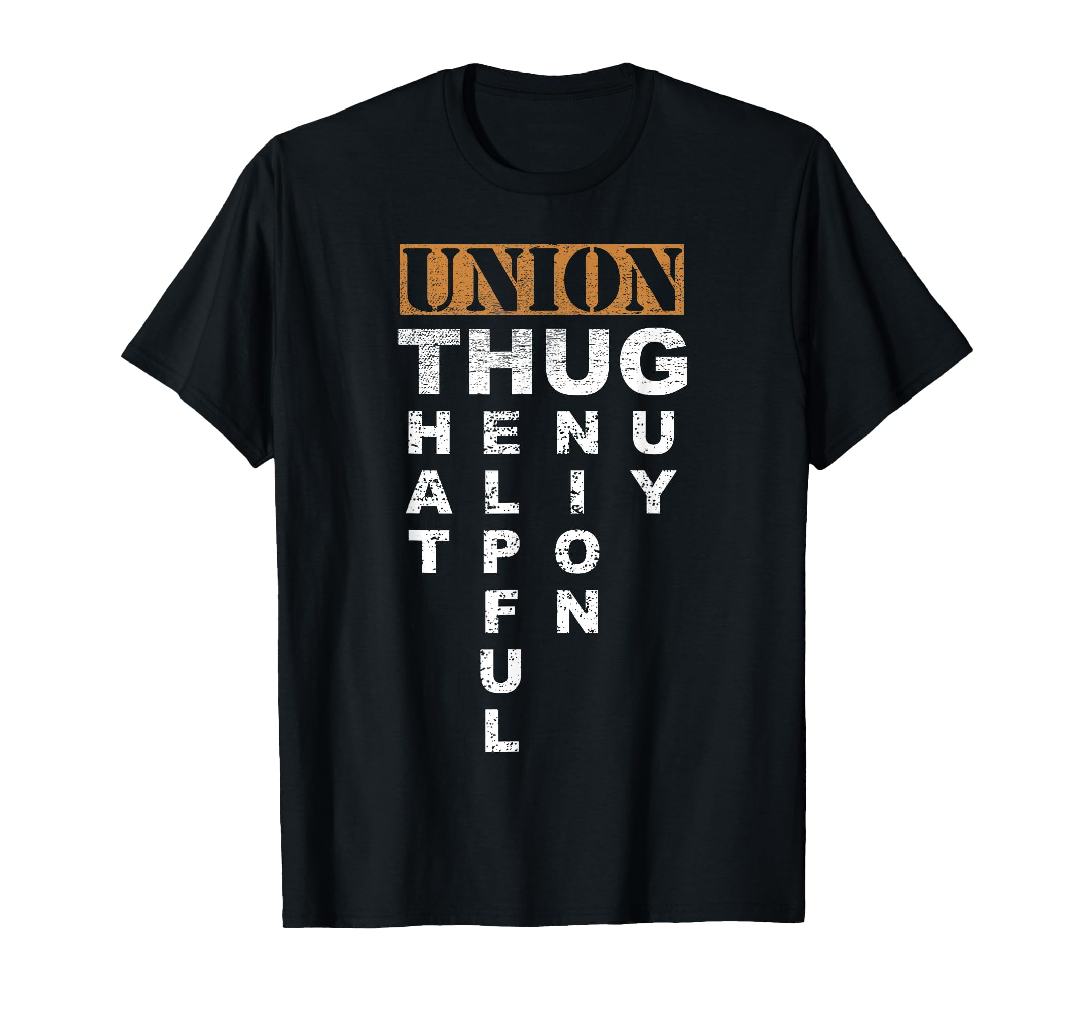Union Thug | Pro-Union Worker | Labor Union Protest Shirt - Walmart.com