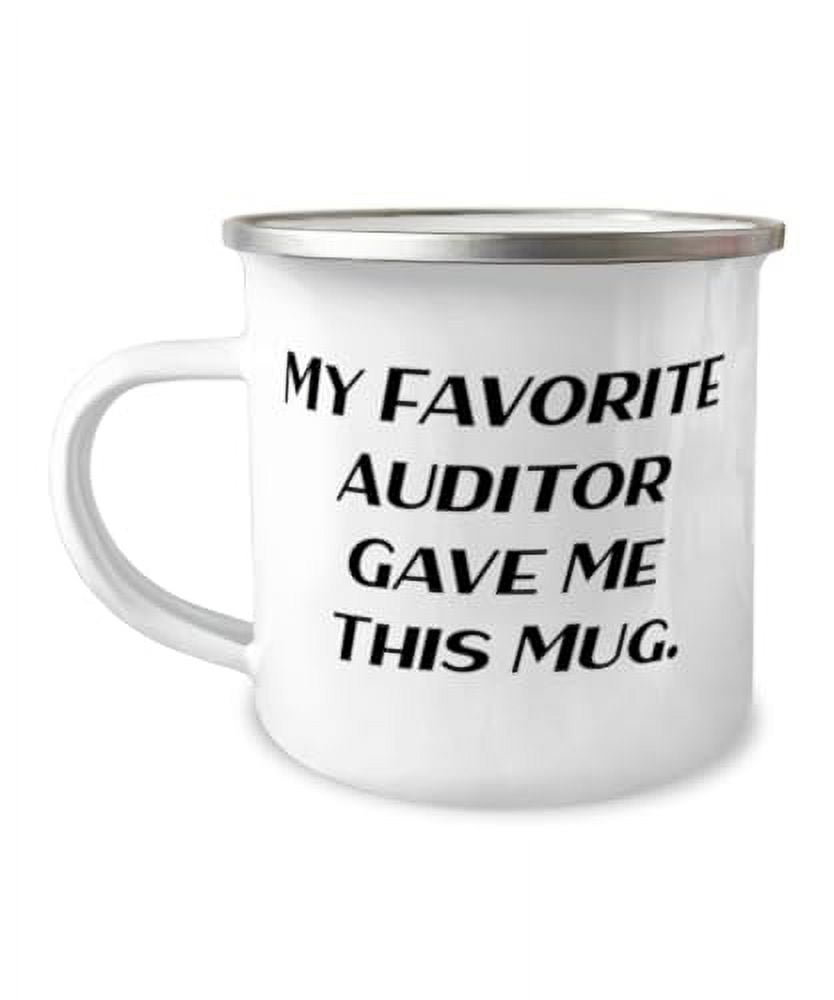 Unique Auditor Gifts, My Favorite Auditor, Fun Birthday 12oz Camper Mug ...
