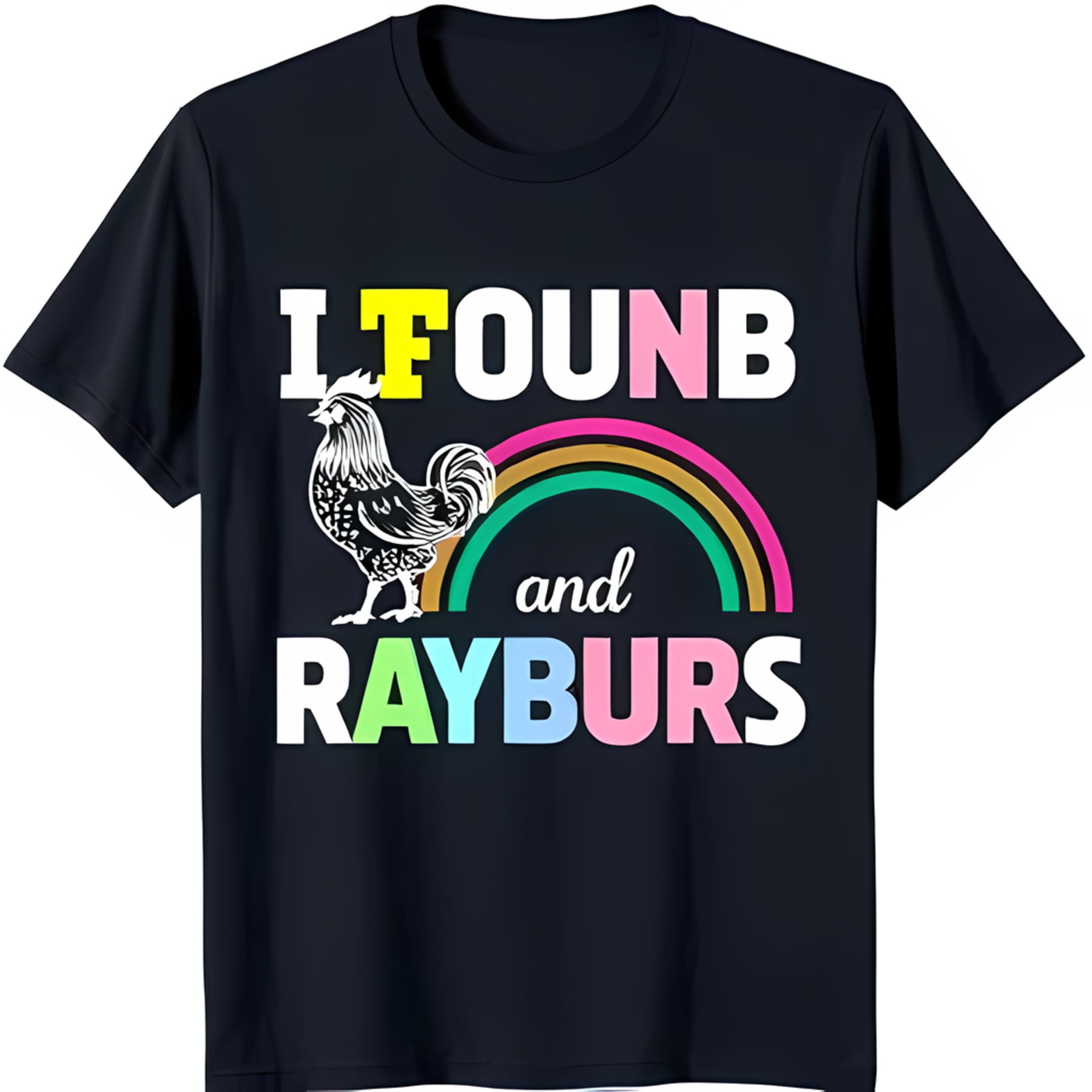 Unique Black T-Shirt with Colorful Rainbow & Rooster Graphic 'I FOUND ...