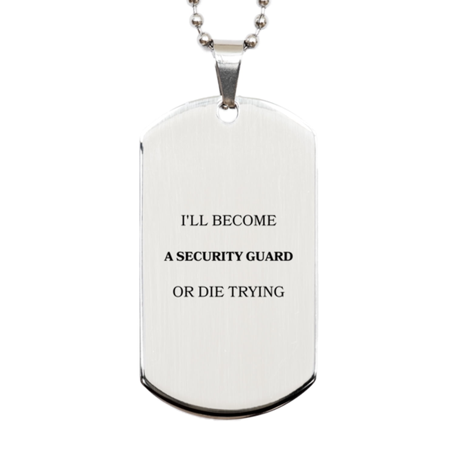 Unique Engraved Silver Dog Tag for Security Guard - Die Trying ...