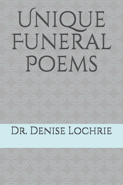 Unique Funeral Poems (Paperback) - Walmart.com