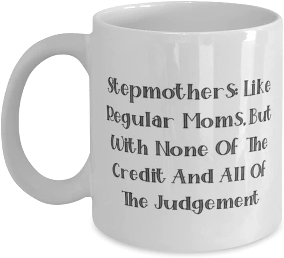 Unique Idea Stepmother Stepmothers Like Regular Moms But With None