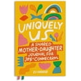 Parenting Book Uniquely Us: Mother & Daughter: A Back-And-Forth Journal ...