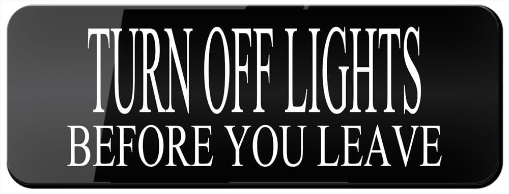 Printable Please Turn Off Lights Turn The Lights Off Signs (SB9422)