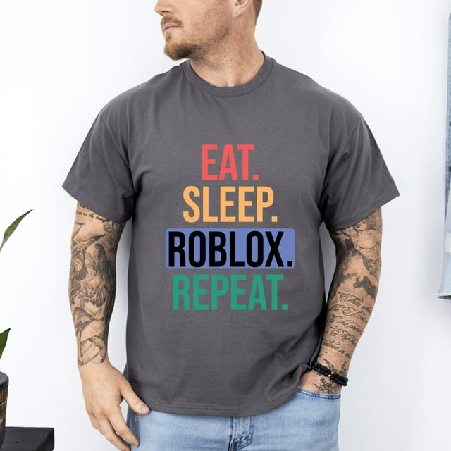 Unisex Short Sleeves Tee Eat Sleep Roblox Repeat Shirt for Men and ...