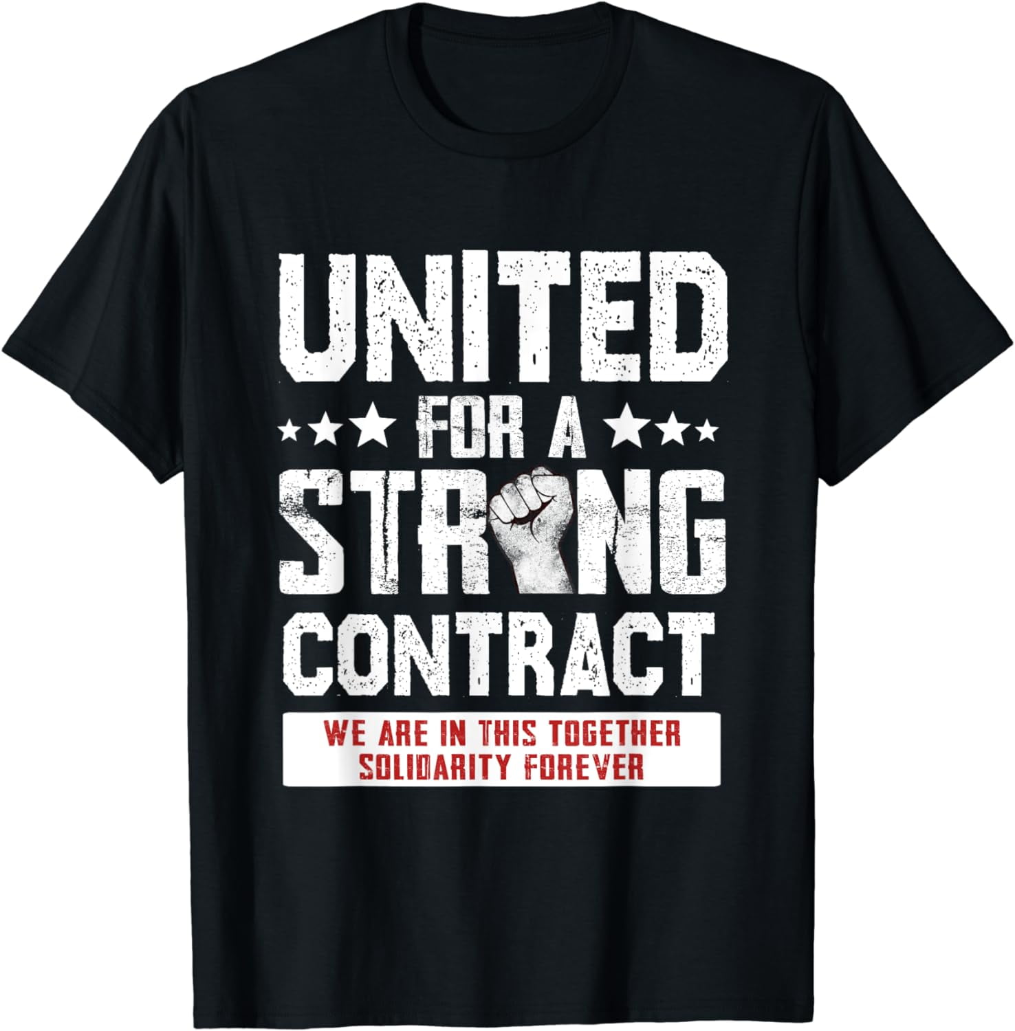 United For A Strong Contract UAW Union Strike UAW Strong T-Shirt ...