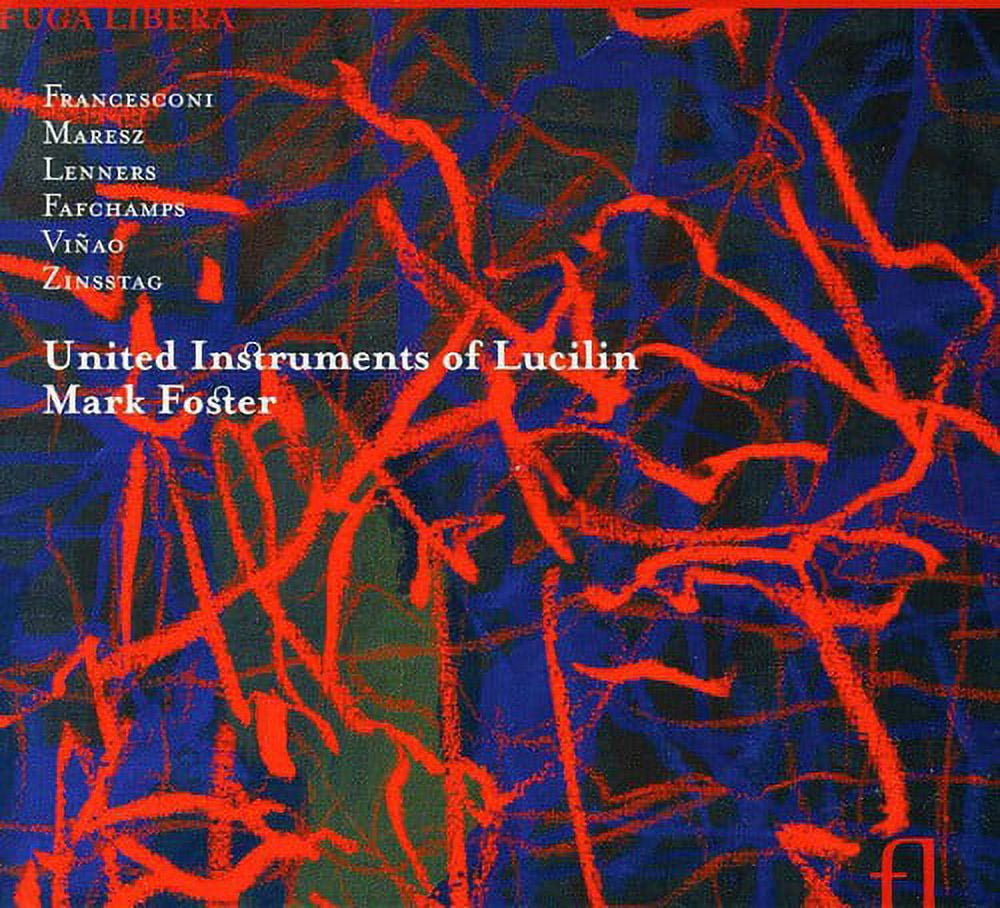 United Instruments of Lucilin / Foster - United Instruments of Lucillin ...