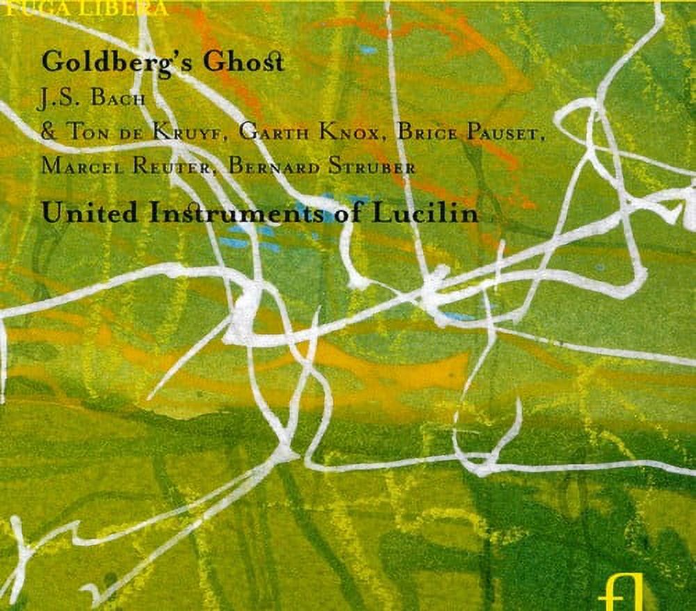 United Instruments of Lucilin - Goldberg's Ghost - Music & Performance ...