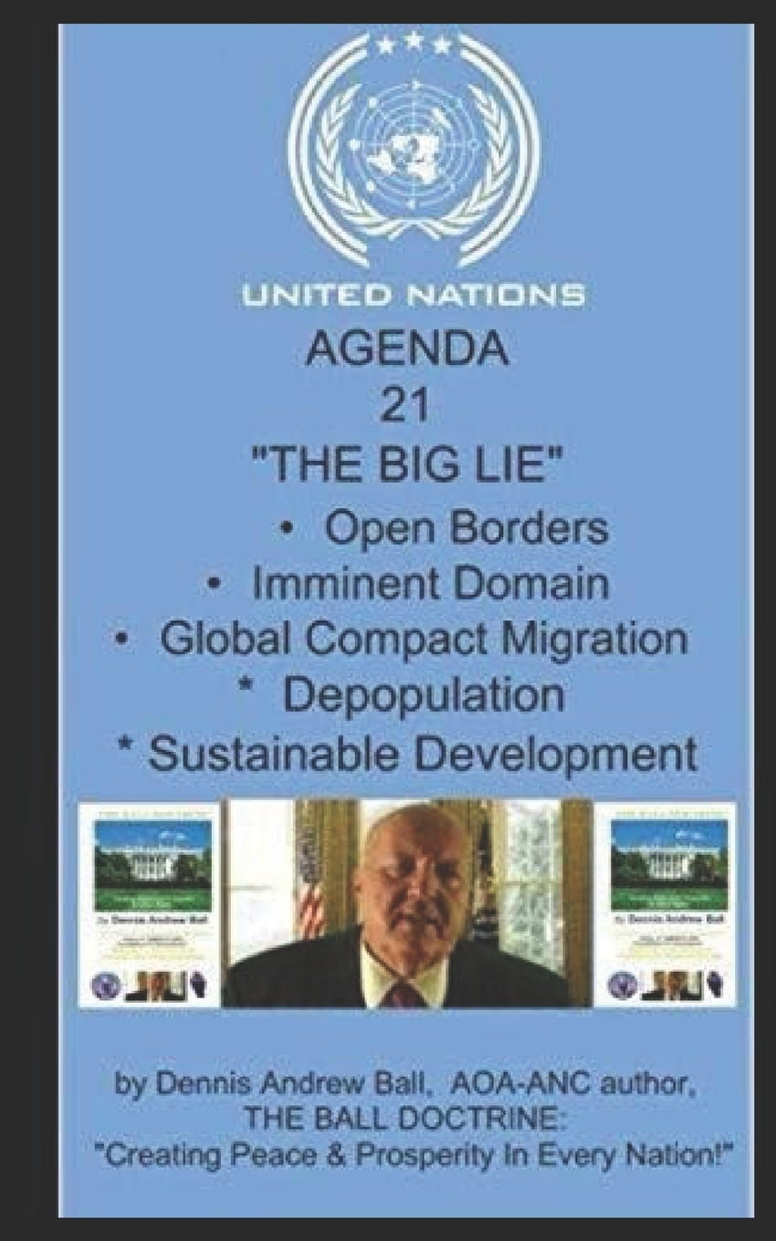 United Nations AGENDA 21: 'THE BIG LIE' 'Open Borders, Imminent Domain ...