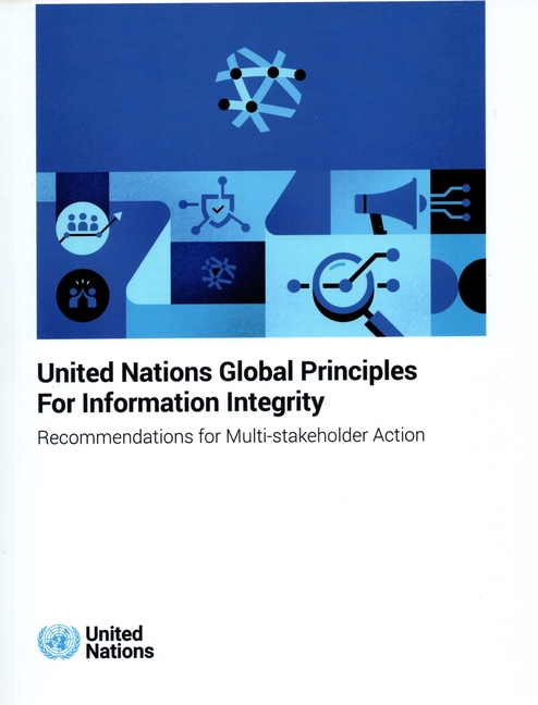 United Nations Global Principles for Information Integrity ...
