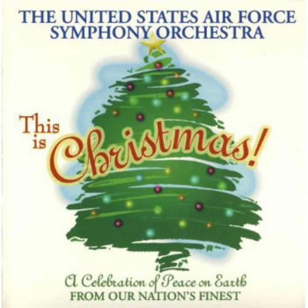 United Stated Air Force Symphony Orchestra - This Is Christmas - Music ...