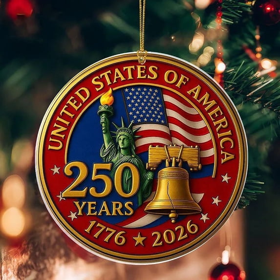 United States 250th Anniversary Ornament, 2D Acrylic 250th Anniversary ...