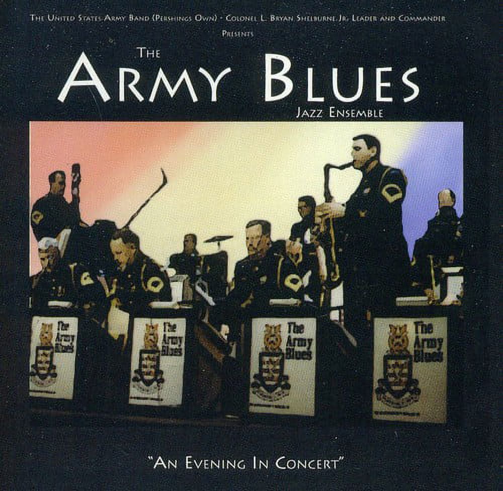 United States Army Blues Jazz Ensemble - An Evening in Concert - Music ...