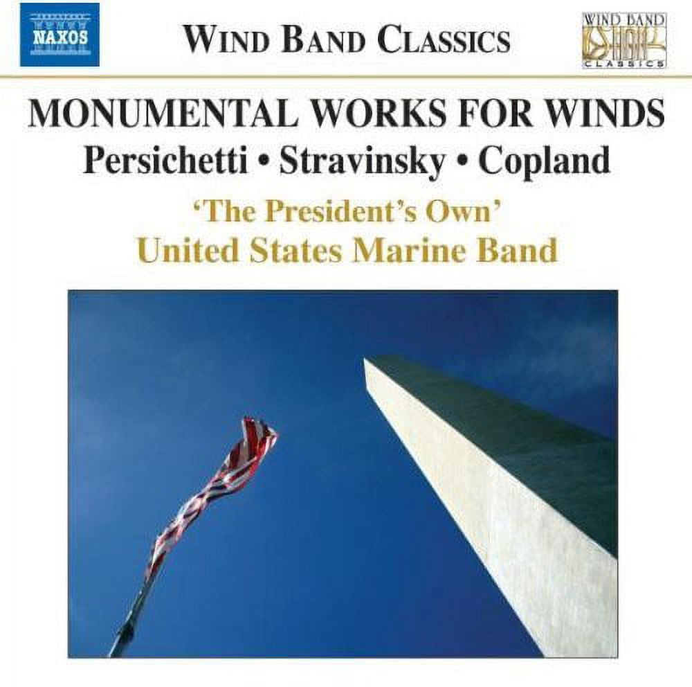 United States Marine Band - Monumental Works for Winds - Music ...