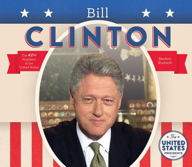 United States Presidents (Bbb) Bill Clinton, (Hardcover) - Walmart.com
