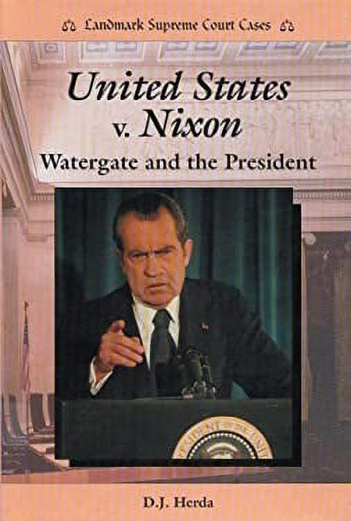Pre-Owned United States vs. Nixon : Watergate and the President ...