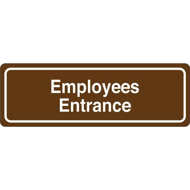 United Visual Products UVOS1025-BROWN 3 x 9 in. Employees Entrance ...
