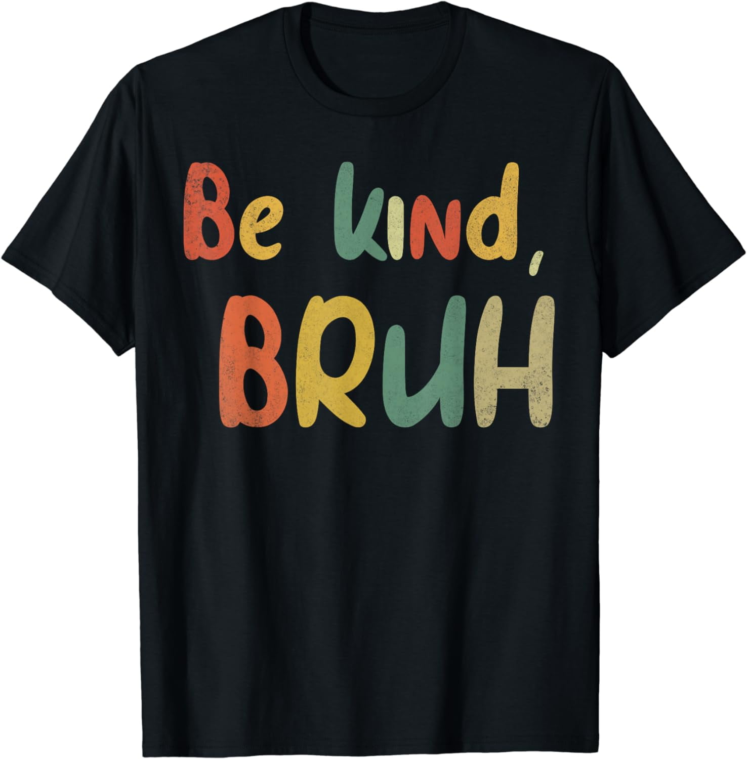 Unity Day 2024 Orange Be Kind Bruh Anti Bullying Kindness Cotton T ...