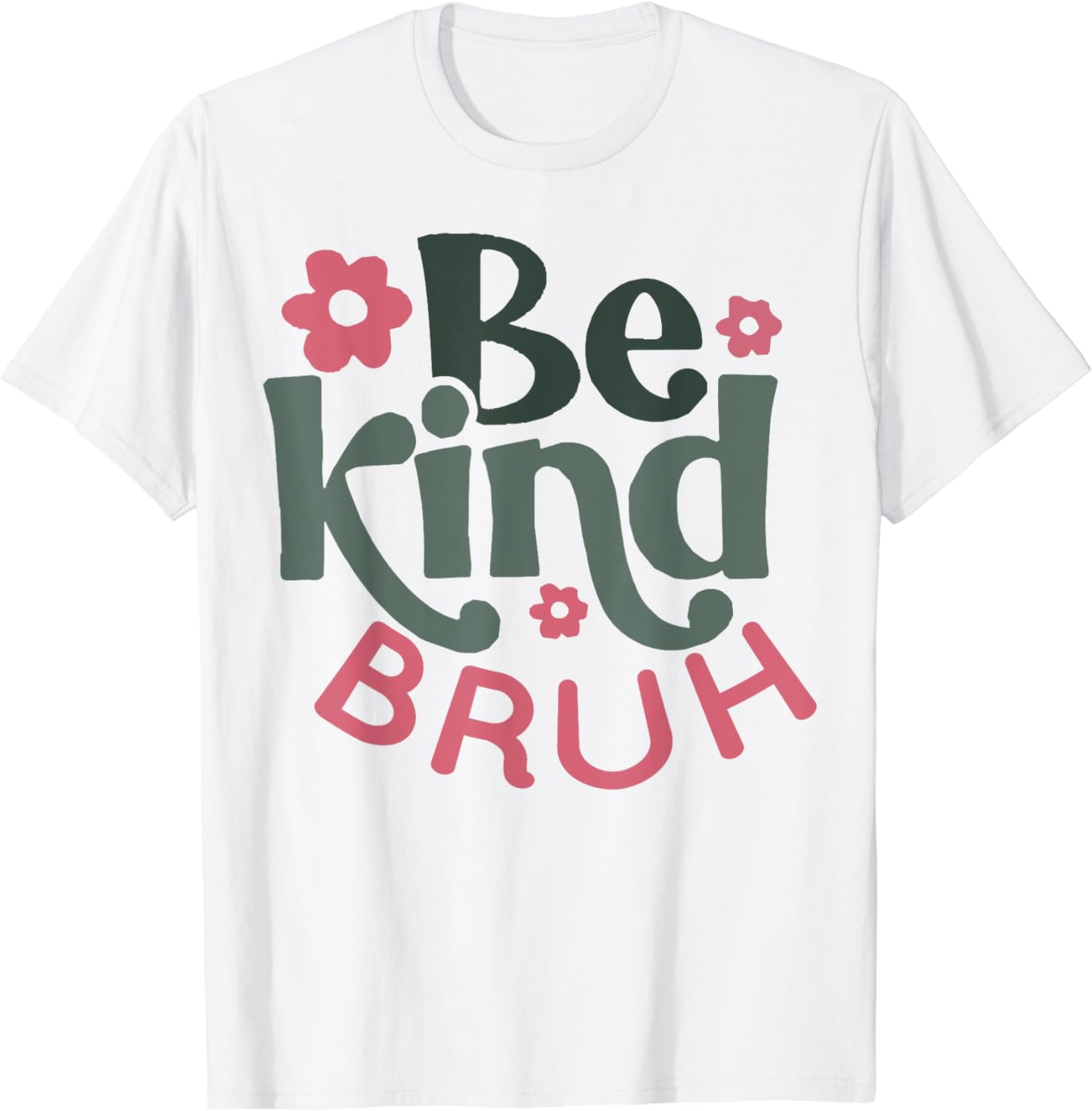 Unity Day 2024 Orange Be Kind Bruh Anti Bullying Kindness T-Shirt ...