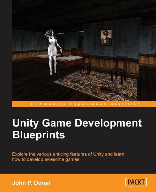 Unity Game Development Blueprints (Paperback) - Walmart.com