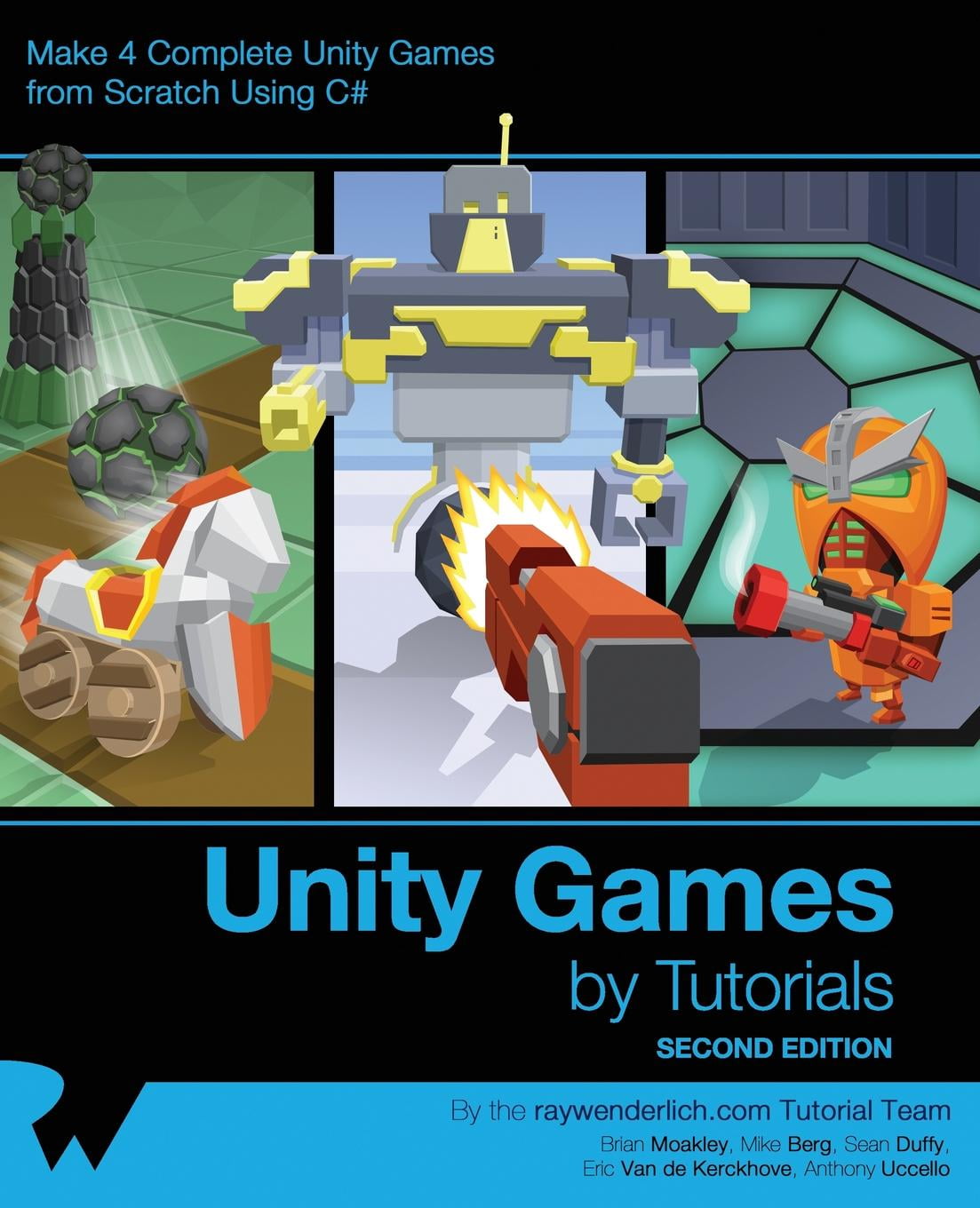 Unity Games by Tutorials Second Edition : Make 4 Complete Unity Games ...