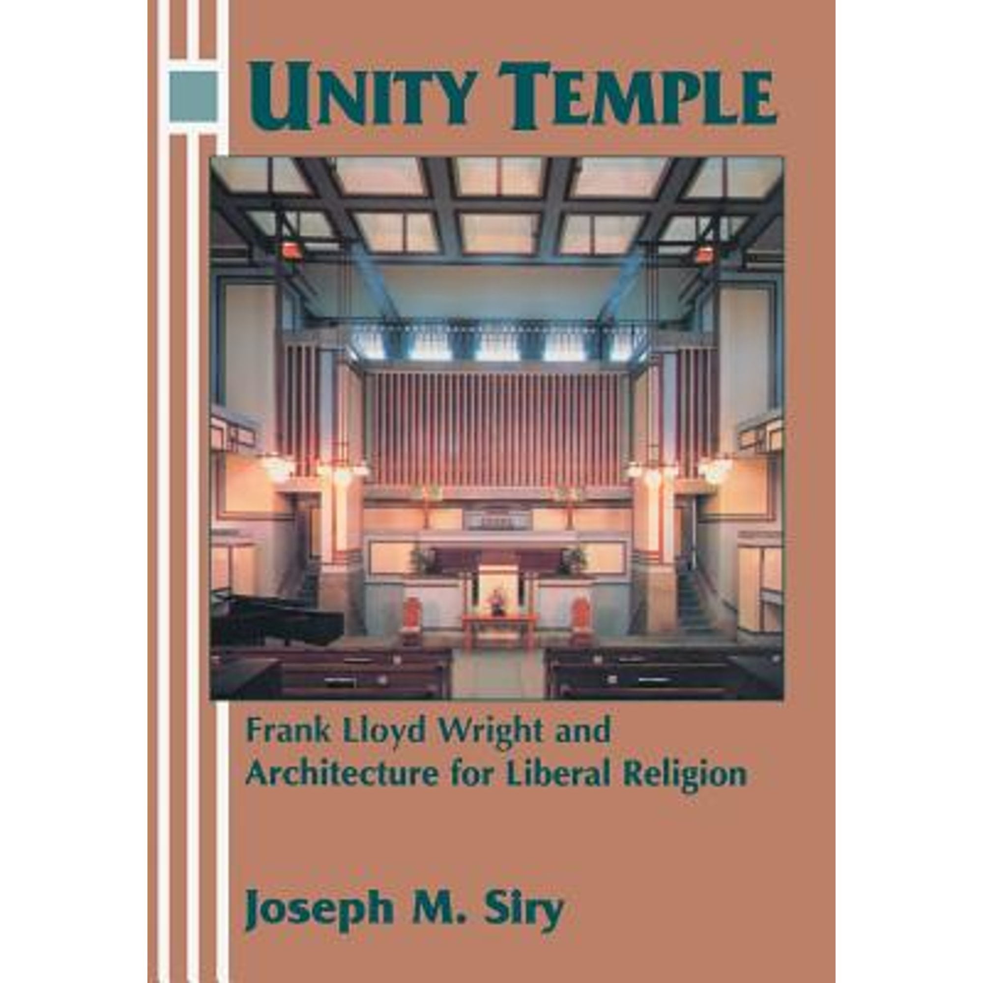 Pre-Owned Unity Temple: Frank Lloyd Wright and Architecture for Liberal ...