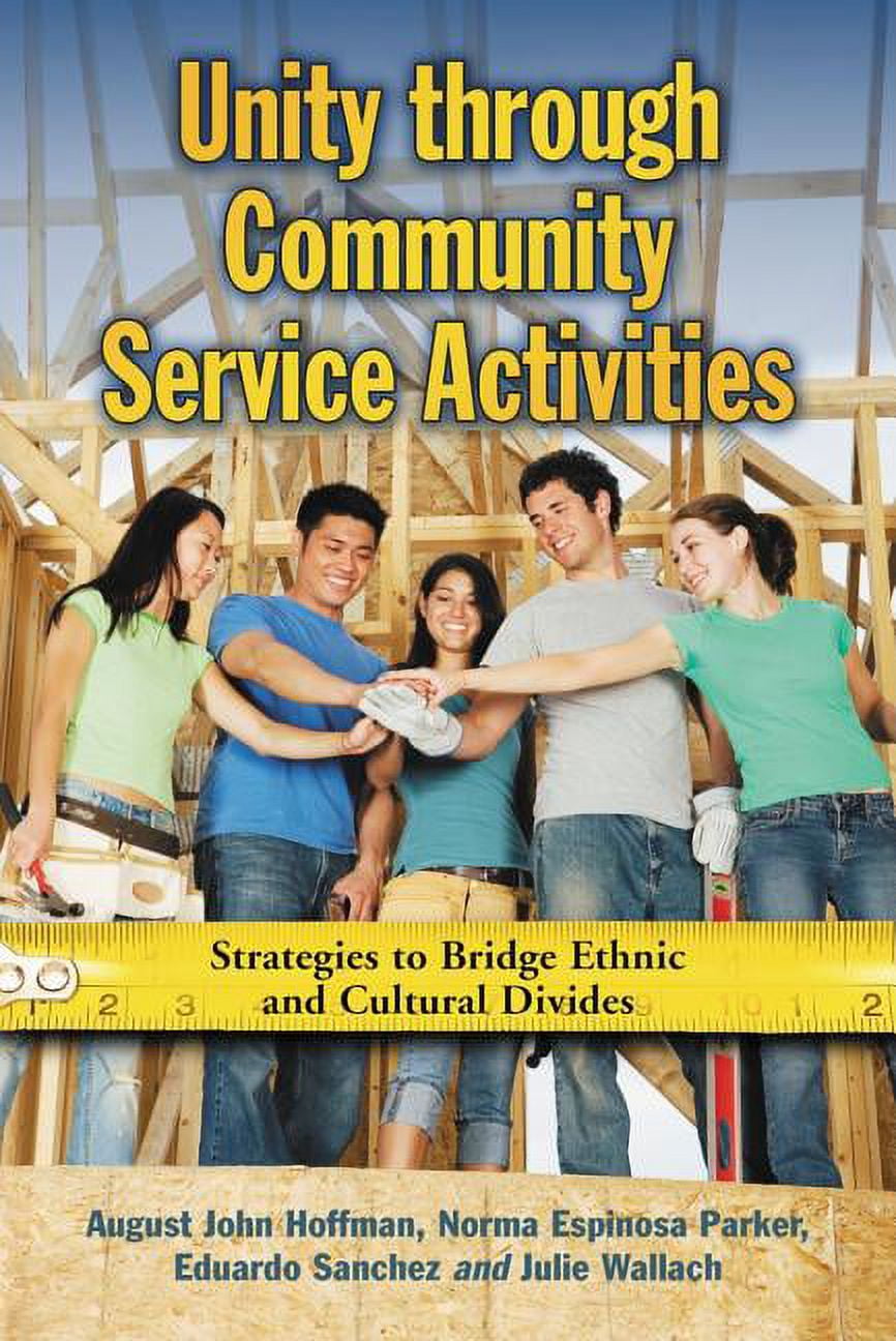 Unity Through Community Service Activities: Strategies to Bridge Ethnic ...