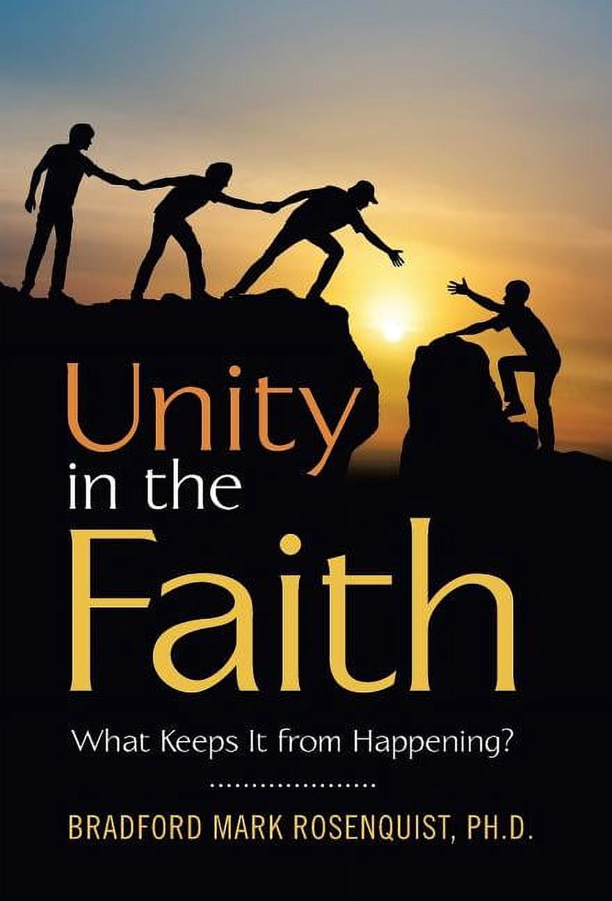 Unity in the Faith : What Keeps It from Happening? - Walmart.com