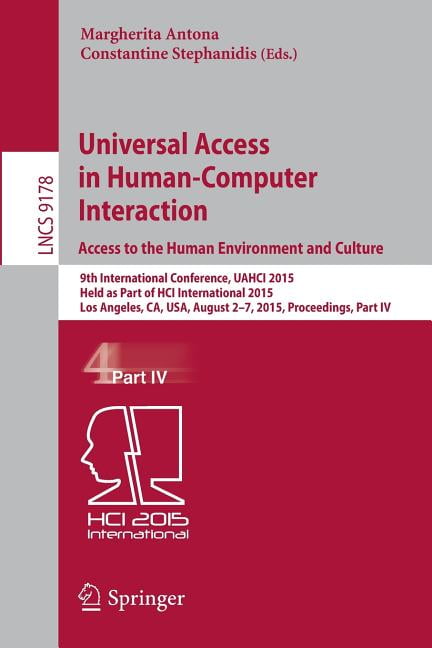 Universal Access in Human-Computer Interaction. Access to the Human Environment and Culture: 9th ...
