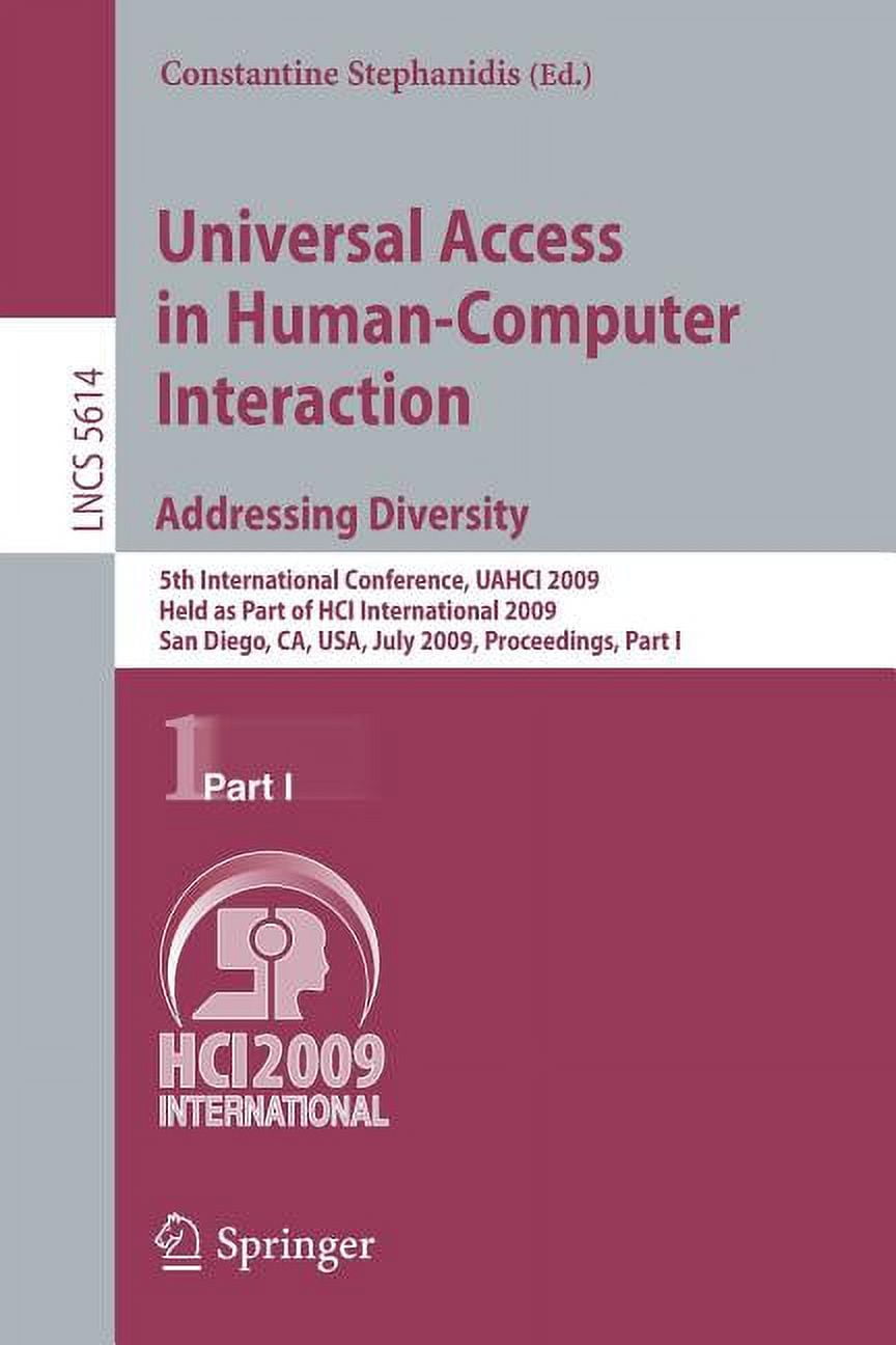 Universal Access in Human-Computer Interaction. Addressing Diversity: 5th International ...