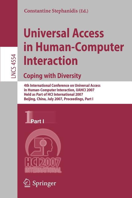 Universal Acess in Human Computer Interaction. Coping with Diversity ...